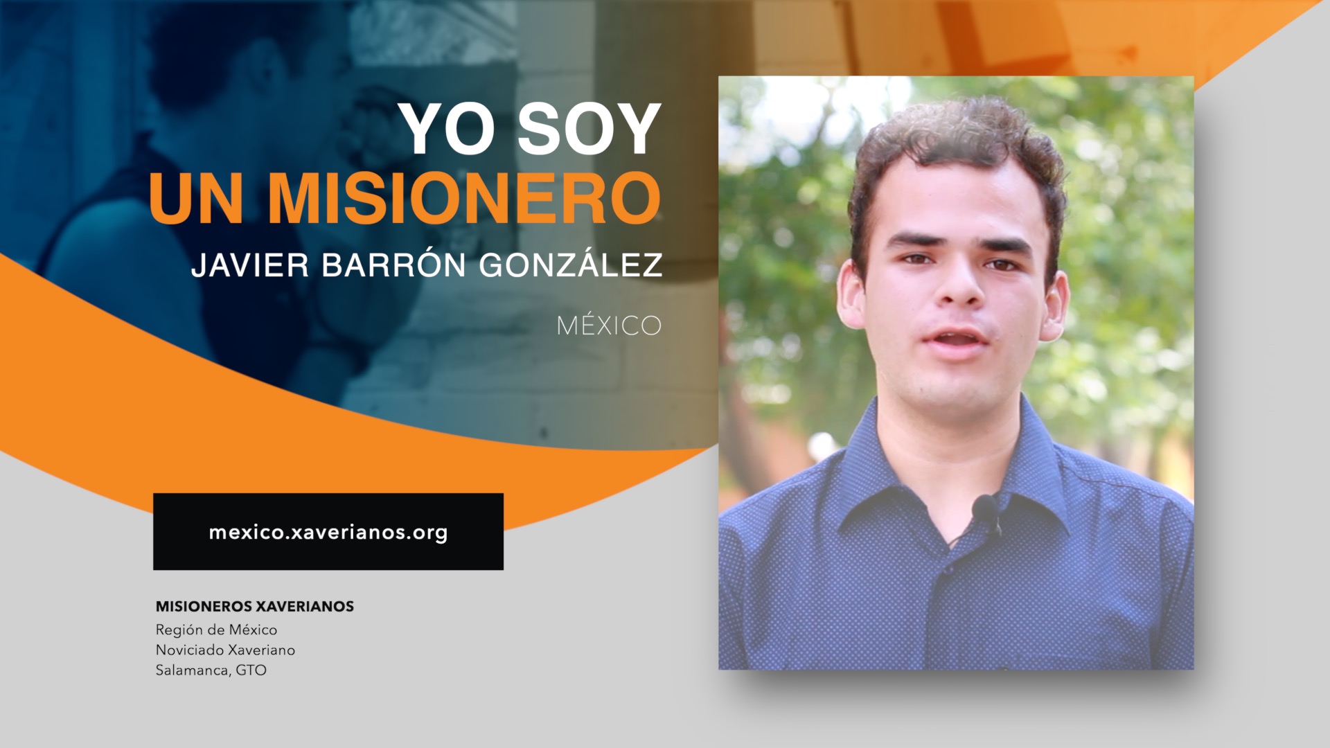 JAVIER: "Ser misionero, ¡es de valientes!"